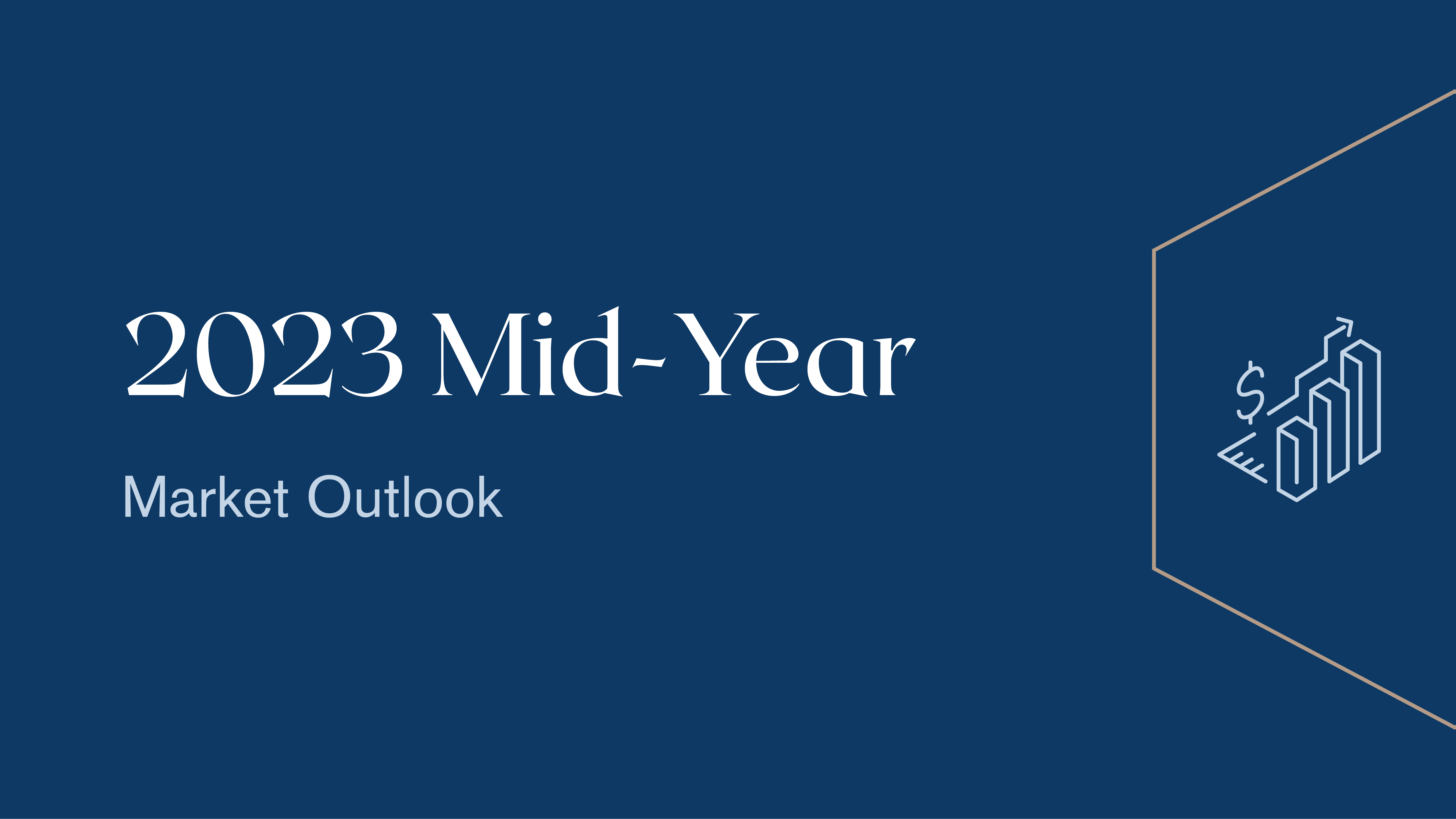 Mid-Year Market Outlook | 2023 | MA Private Wealth